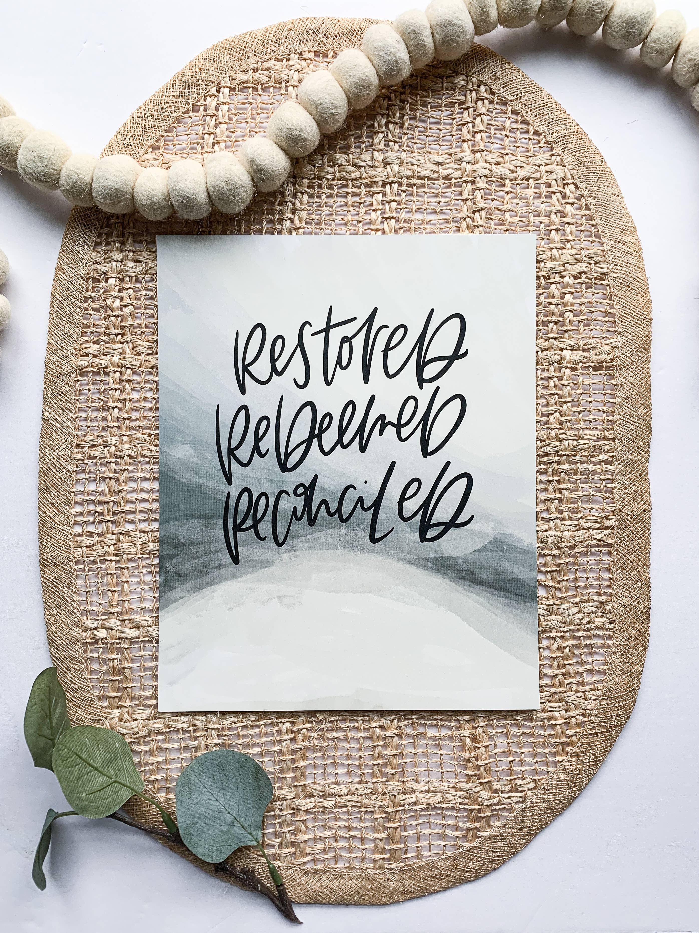 “Restored Redeemed Reconciled” Print
